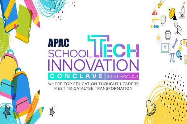 APAC SchoolTech Innovation Conclave Technology & Innovation is Inevitable for Future of Schools ...